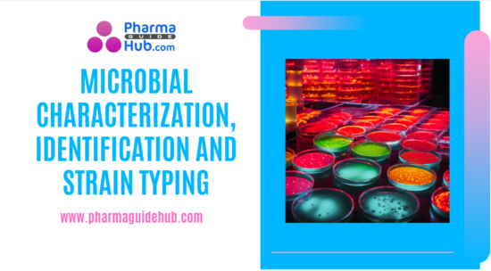 MICROBIAL CHARACTERIZATION, IDENTIFICATION AND STRAIN TYPING ...