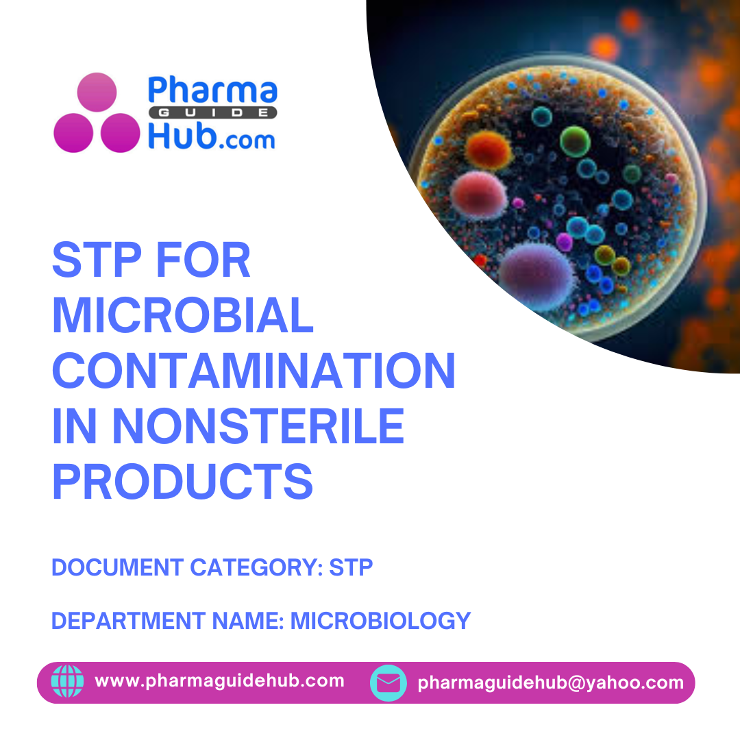 STP FOR MICROBIAL CONTAMINATION IN NONSTERILE PRODUCTS – PharmaGuideHub