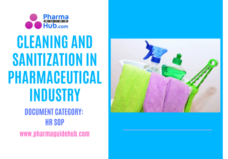 CLEANING AND SANITIZATION IN PHARMACEUTICAL INDUSTRY – PharmaGuideHub
