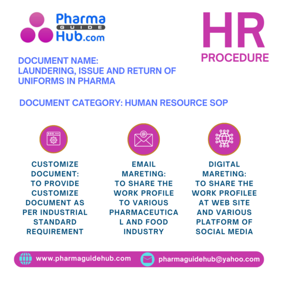 LAUNDERING, ISSUE AND RETURN OF UNIFORMS IN PHARMA – PharmaGuideHub