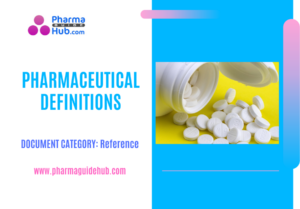 Pharmaceutical Definitions – PharmaGuideHub