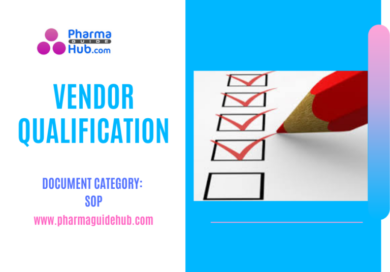 VENDOR QUALIFICATION – PharmaGuideHub