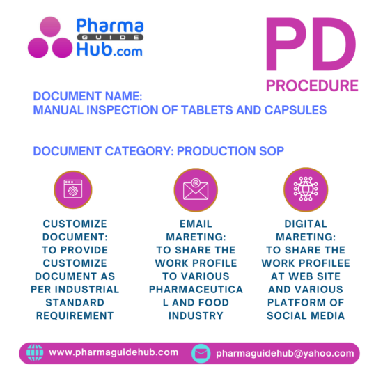 MANUAL INSPECTION OF TABLETS AND CAPSULES – PharmaGuideHub