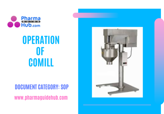 OPERATION OF COMILL – PharmaGuideHub