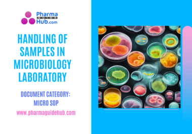 HANDLING OF SAMPLES IN MICROBIOLOGY LABORATORY – PharmaGuideHub