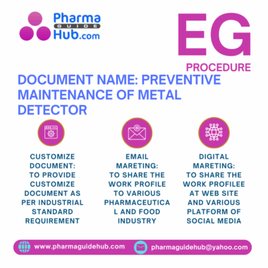 PREVENTIVE MAINTENANCE OF METAL DETECTOR – PharmaGuideHub