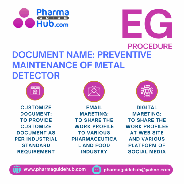 PREVENTIVE MAINTENANCE OF METAL DETECTOR – PharmaGuideHub