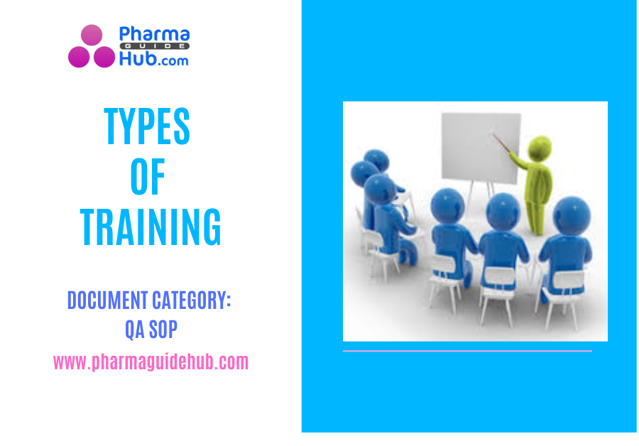 TYPES OF TRAINING – PharmaGuideHub