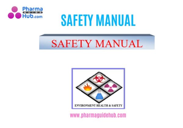 SAFETY MANUAL – PharmaGuideHub