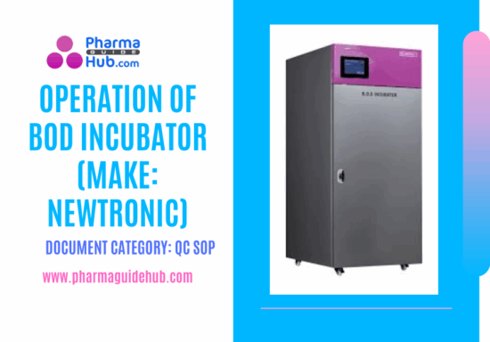 OPERATION OF BOD INCUBATOR (Make: Newtronic) – PharmaGuideHub